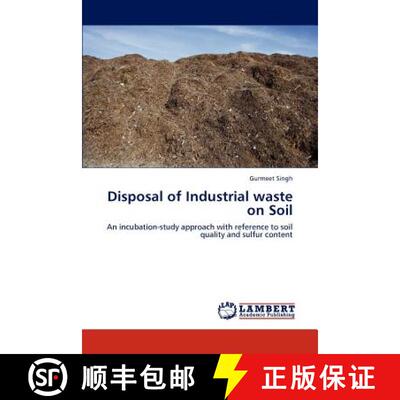 预订 Disposal of Industrial waste on Soil [9783846585610]