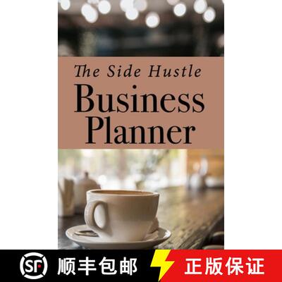 【3-4周达】Side Hustle Business Planner for Small Businesses | Undated Journal and Business Tracker P... [9781387369706]