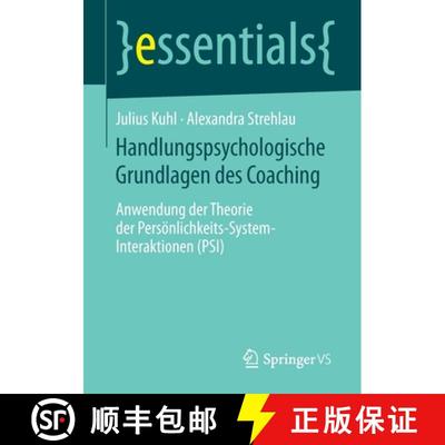 【3-4周达】Handlungspsychologische Grundlagen des Coaching : Anwendung der Theorie der Persönlichkei... [9783658064747]