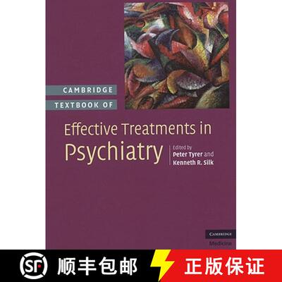【3-4周达】Cambridge Textbook of Effective Treatments in Psychiatry [9780521842280]