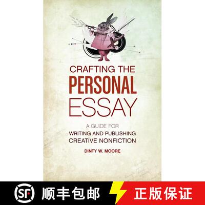 【3-4周达】Crafting The Personal Essay: A Guide for Writing and Publishing Creative Non-Fiction [9781582977966]