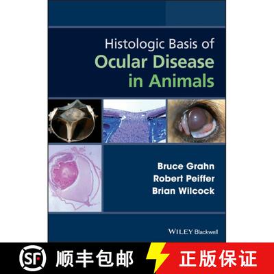 【3-4周达】精装 Histologic Basis Of Ocular Disease In Animals [Wiley动物医学] [9781118388778]