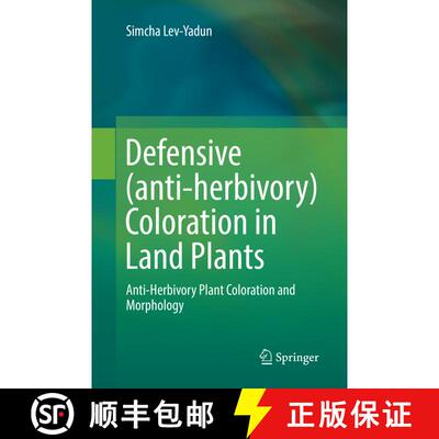 【3-4周达】Defensive (anti-herbivory) Coloration in Land Plants [9783319824970]