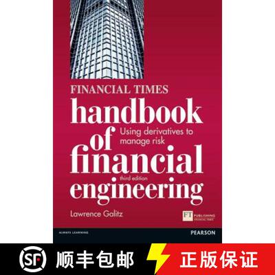 【3-4周达】Financial Times Handbook of Financial Engineering, The: Using Derivatives to Manage Risk [9780273742401]