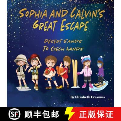 【3-4周达】Sophia and Calvin's Great Escape: Desert Sands To Czech Lands: Desert Sands To Czech Lands... [9781068845536]