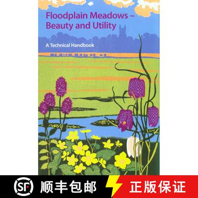 【3-4周达】Floodplain Meadows – Beauty and Utility [9781473020665]