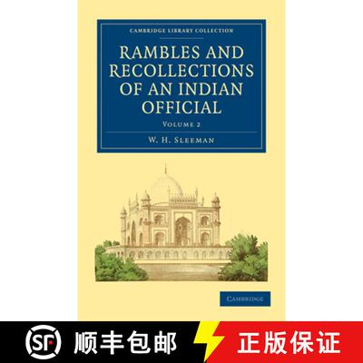 【3-4周达】Rambles and Recollections of an Indian Official - Volume 2 [9781108228954]