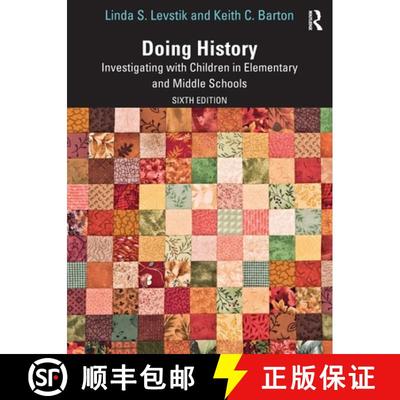 【3-4周达】Doing History: Investigating with Children in Elementary and Middle Schools [9781032016931]