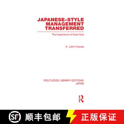 【3-4周达】精装 Japanese-Style Management Transferred: The Experience of East Asia [9780415591102]
