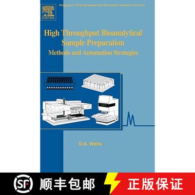 【3-4周达】High Throughput Bioanalytical Sample Preparation, Volume 5: Methods and Automation Strategies [9780444510297]
