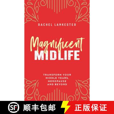 【3-4周达】Magnificent Midlife: Transform Your Middle Years, Menopause and Beyond [9781739811501]