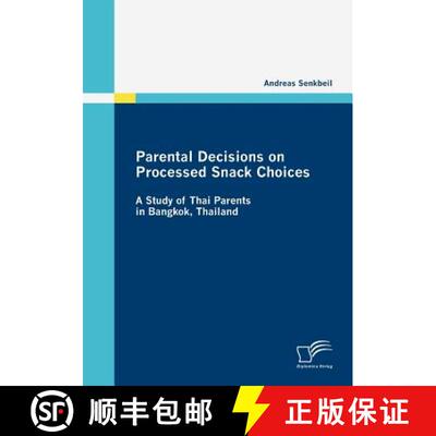【3-4周达】Parental Decisions on Processed Snack Choices [9783836680813]