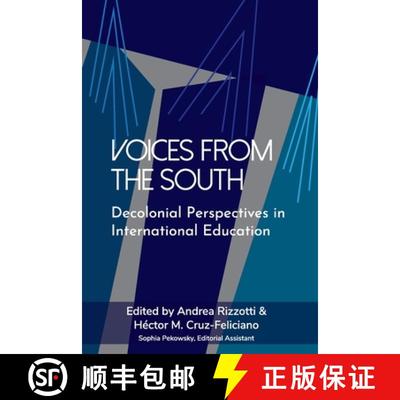 【3-4周达】Voices from the South: Decolonial Perspectives in International Education [9781952376320]
