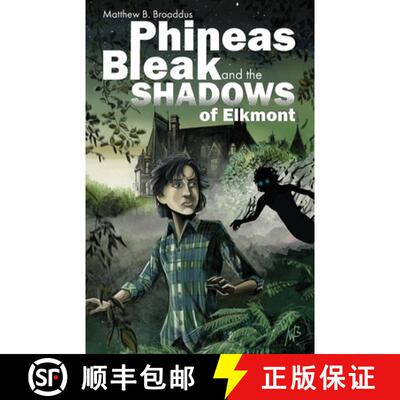 【3-4周达】Phineas Bleak and the Shadows of Elkmont [9781733132435]