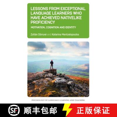 【3-4周达】精装 Lessons from Exceptional Language Learners Who Have Achieved Nativelike Proficiency :... [9781800412453]