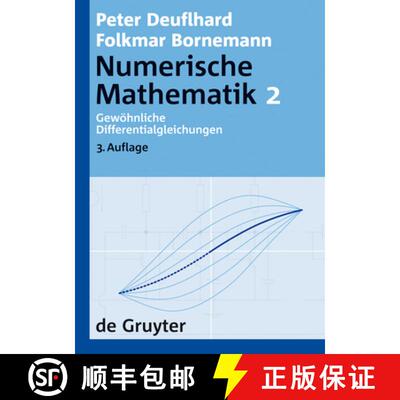 【3-4周达】精装 Numerische Mathematik, [Band] 2, Gewoehnliche Differentialgleichungen [9783110203561]