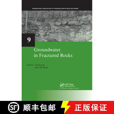 【3-4周达】Groundwater in Fractured Rocks: Iah Selected Paper Series, Volume 9 [9780367388881]