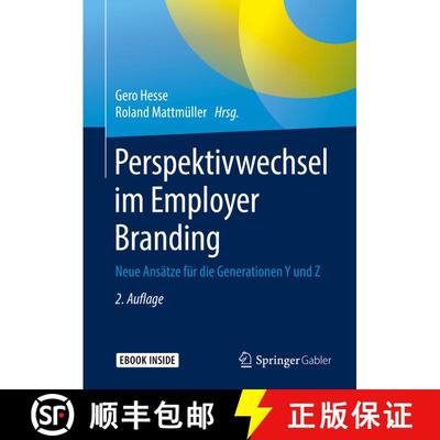 【3-4周达】Perspektivwechsel im Employer Branding: Neue Ansätze für die Generationen Y und Z (2., a... [9783658262075]