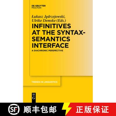 【3-4周达】Infinitives at the Syntax-Semantics Interface: A Diachronic Perspective [9783110655827]