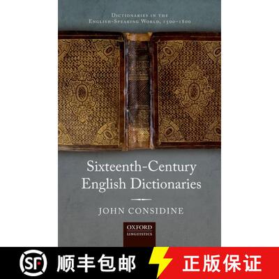 【3-4周达】精装 Dictionaries in the English-Speaking World, 1500-1800: Sixteenth-Century English Dict... [9780198832287]