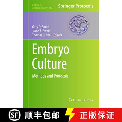 【3-4周达】精装 Embryo Culture : Methods and Protocols [9781617799709]