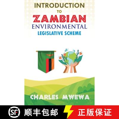 【3-4周达】INTRODUCTION to ZAMBIAN  ENVIRONMENTAL  LEGISLATIVE SCHEME [9781998788354]