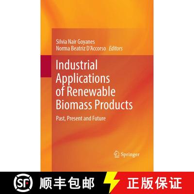 【3-4周达】Industrial Applications of Renewable Biomass Products : Past, Present and Future (Softcove... [9783319870427]