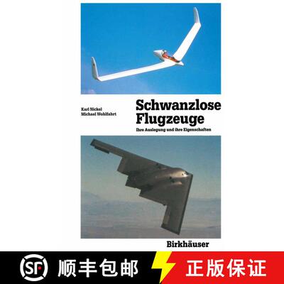 【3-4周达】Schwanzlose Flugzeuge : Ihre Auslegung und ihre Eigenschaften [9783034899680]