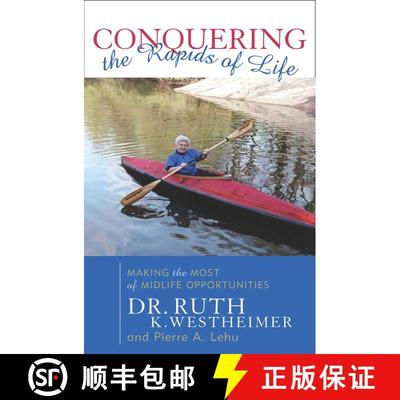 【3-4周达】Conquering the Rapids of Life : Making the Most of Midlife Opportunities [9781589790124]