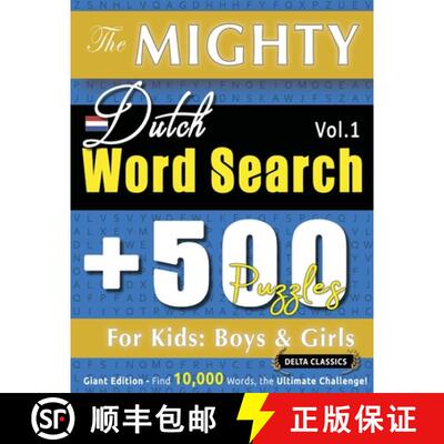 【3-4周达】The Mighty Dutch Word Search - 500 Puzzles for Kids: Boys & Girls - Delta Classics - Giant... [9798349047145]