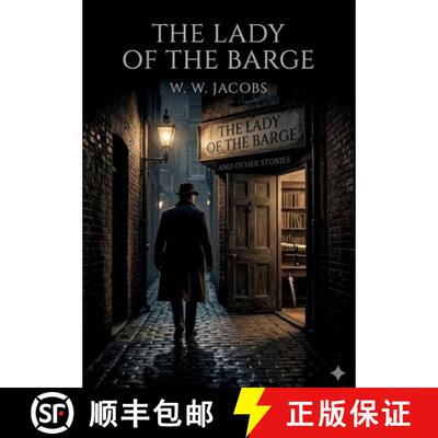 【3-4周达】The Lady of the Barge: by W. W. Jacobs [9791043144509]
