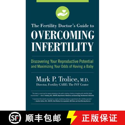 【3-4周达】The Fertility Doctor's Guide to Overcoming Infertility: Discovering Your Reproductive Pote... [9781558329584]