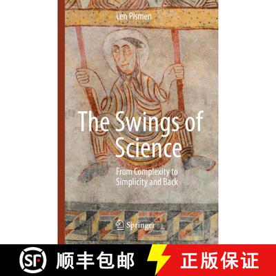 【3-4周达】The Swings of Science : From Complexity to Simplicity and Back [9783319997766]