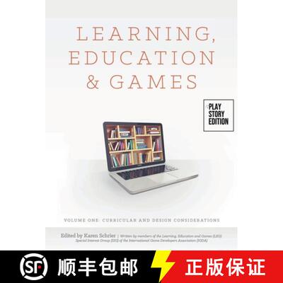 【3-4周达】Learning, Education & Games: Volume One: Curricular and Design Considerations [9781300068648]