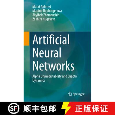 【3-4周达】精装 Artificial Neural Networks: Alpha Unpredictability and Chaotic Dynamics [9783031689659]