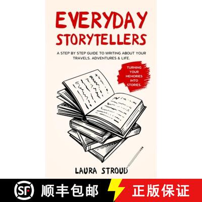 【3-4周达】Everyday Storytellers: A step by step guide to writing about your travels, adventures and ... [9781913911003]