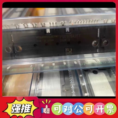 （议价）PSS50SA2FT PS22A79 PSS35SA2FT