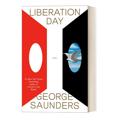解放日 英文原版 Liberation Day 奥巴马2022年度书单 短篇小说集 林肯在中阴作者 布克奖得主George Saunders 英文版 进口书