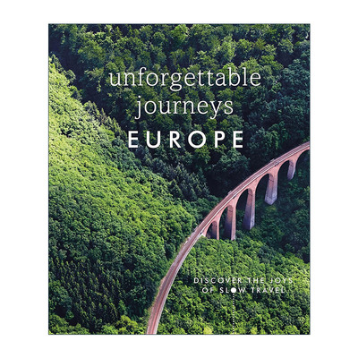 英文原版 Unforgettable Journeys Europe 难忘的欧洲之旅 DK全彩插图精装旅行图册 英文版 进口英语原版书籍