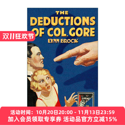 英文原版 The Deductions of Colonel Gore 戈尔上校推理记 林恩?布罗克经典侦探小说 精装 英文版 进口英语原版书籍