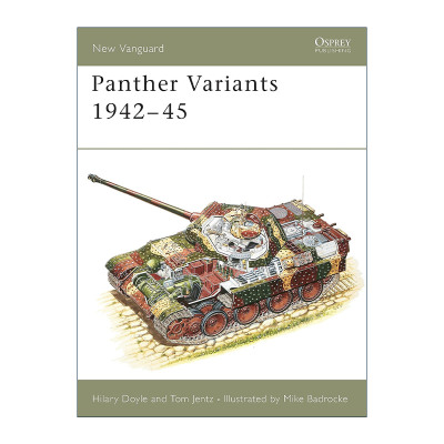 英文原版 Panther Variants 1942–45 二战德国豹式坦克及衍生型号 先锋武器系列 英文版 进口英语原版书籍