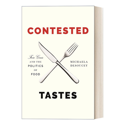 争议的美味 英文原版 Contested Tastes Princeton Studies in Cultural Sociology 鹅肝与食物政治学 英文版 进口英语原版书籍