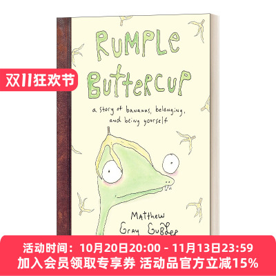 英文原版 Rumple Buttercup A story of bananas belonging and being yourself 皱褶毛茛属植物 精装 英文版 进口英语原版书籍