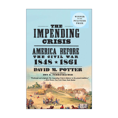 英文原版 The Impending Crisis 危机将至 1848-1861内战前的美国 1977年普利策历史奖 英文版 进口英语原版书籍