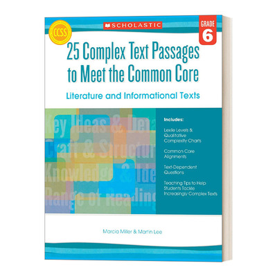 英文原版25 Complex Text Passages to Meet the Common Core Literature and Informational Texts Gr.6学乐美国课程大纲英语文学