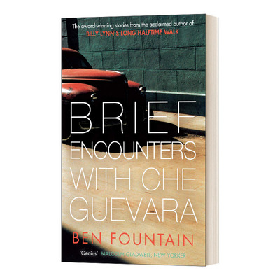 与绝迹之鸟的短暂邂逅 英文原版小说 Brief Encounters with Che Guevara 本.方登短篇小说集 比利.林恩的中场战事作者 英文版 进