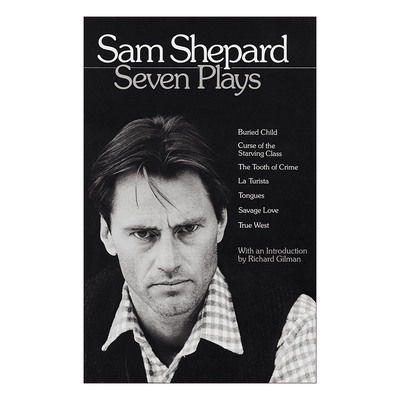 山姆 英文原版 Sam Shepard: Seven Plays 山姆·夏普德七部戏剧集 被埋葬的孩子 烈火家园 英文版 进口英语原版书籍