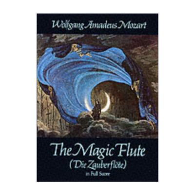魔笛全谱 英文原版 The Magic Flute (Die Zauberflote) in Full Score 歌剧 Wolfgang Amadeus Mozart莫扎特 英文版 进口书籍