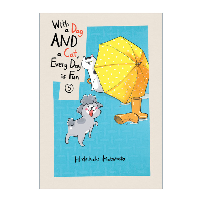 英文原版 With a Dog AND a Cat  Every Day is Fun Vol. 5 与汪汪喵喵同居的开心日常系列05 同名动漫日本漫画 英文版 进口书籍