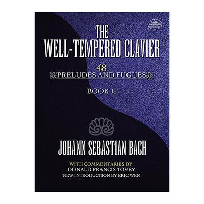 英文原版 The Well-Tempered Clavier 平均律钢琴曲集 48首序曲和赋格 卷二 巴赫 英文版 进口英语原版书籍